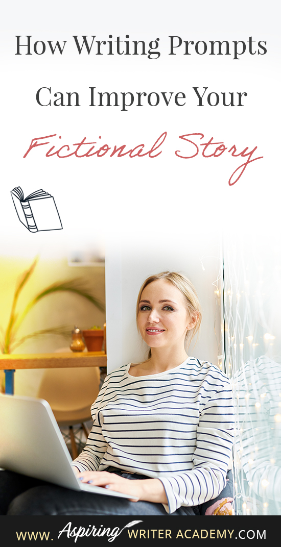 How Writing Prompts Can Improve Your Fictional Story - Aspiring Writer ...