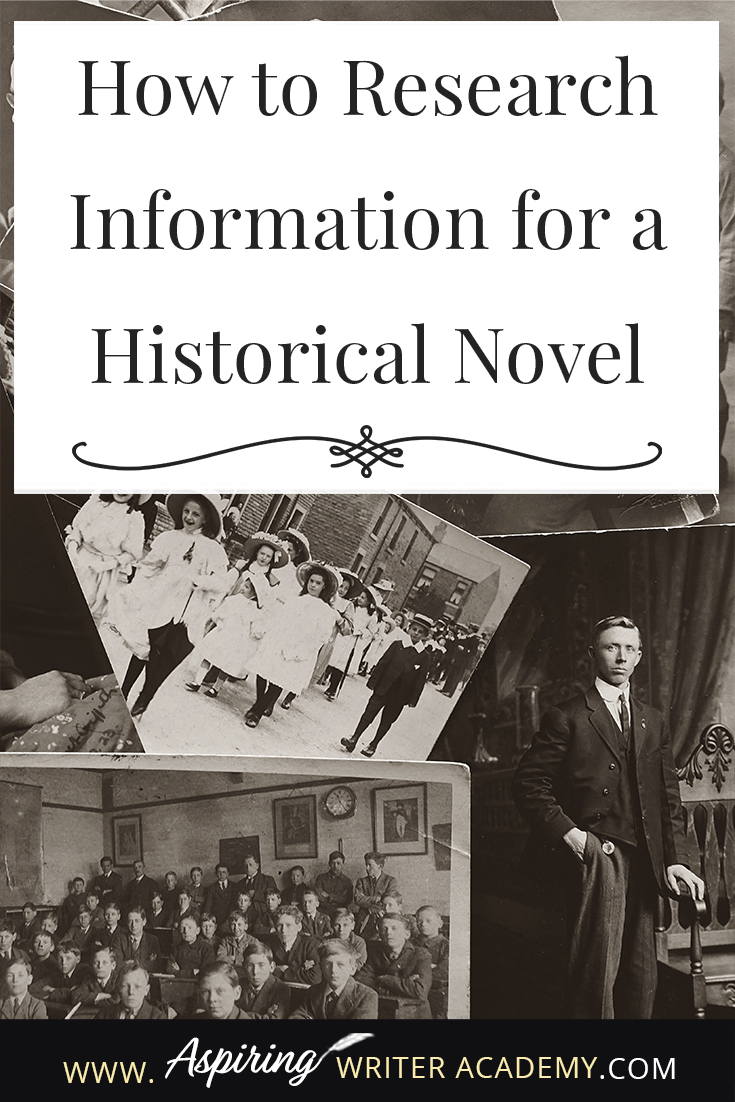 How to Research Information for a Historical Novel - Aspiring Writer ...