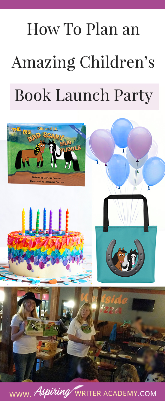 How To Plan an Amazing Children's Book Launch Party - Aspiring Writer ...