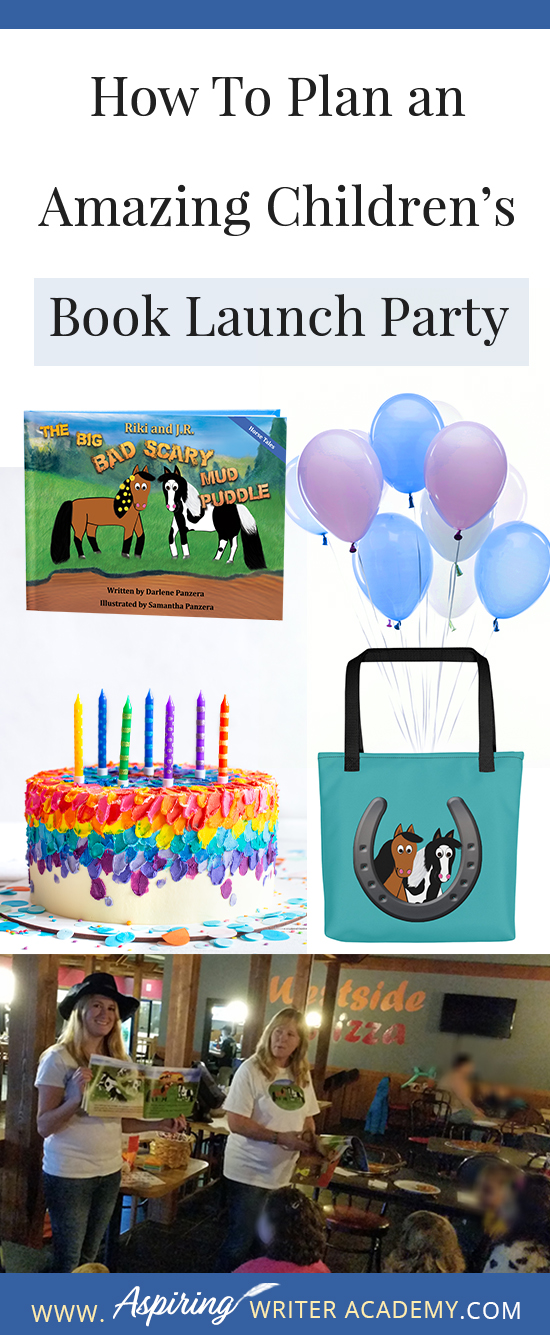 How To Plan an Amazing Children's Book Launch Party - Aspiring Writer ...