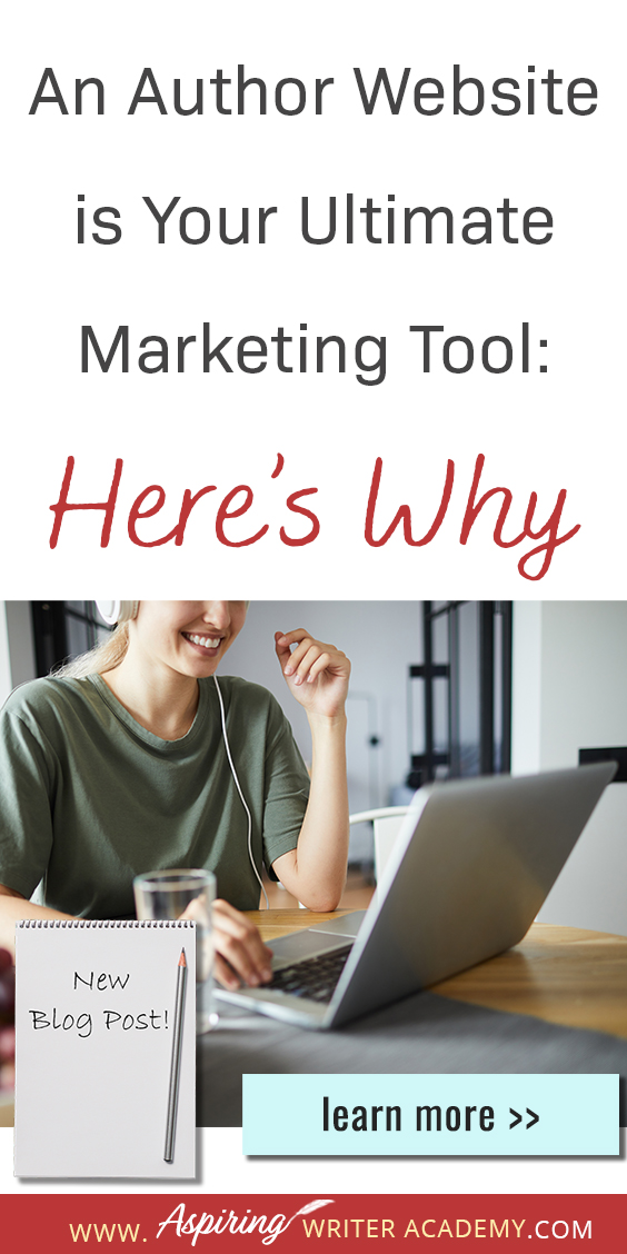 An Author Website is Your Ultimate Marketing Tool: Here's Why ...