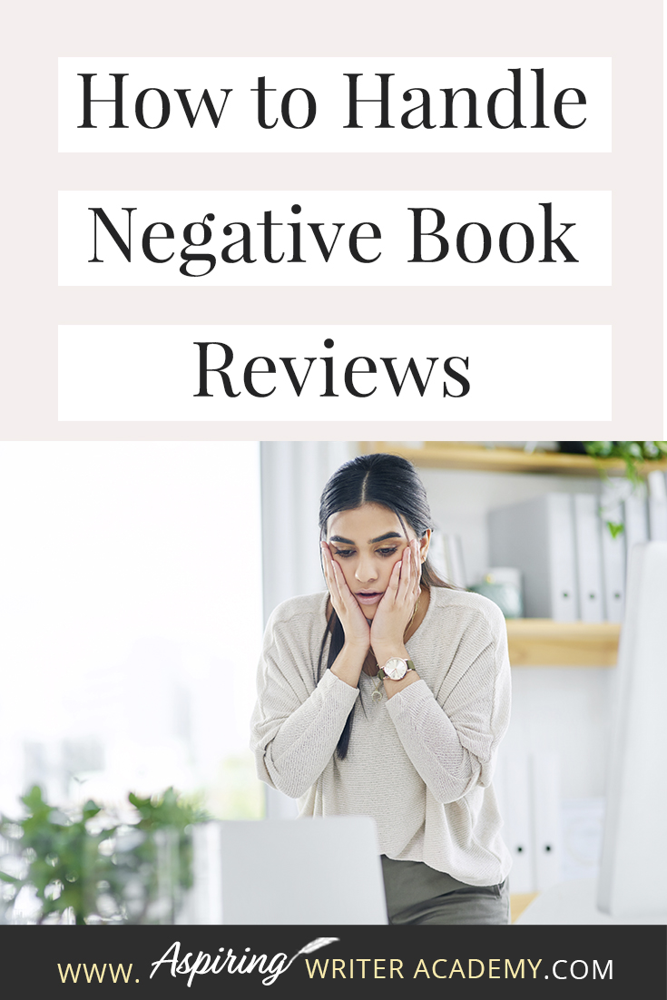 How to Handle Negative Book Reviews - Aspiring Writer Academy