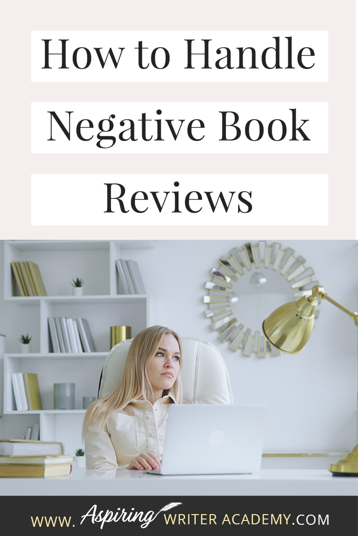 How to Handle Negative Book Reviews - Aspiring Writer Academy