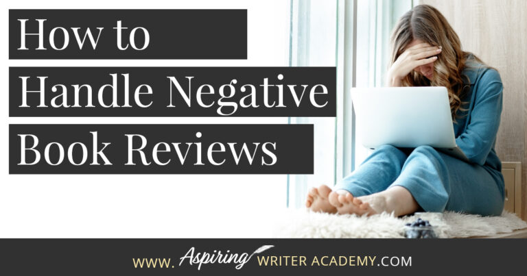 How to Handle Negative Book Reviews - Aspiring Writer Academy