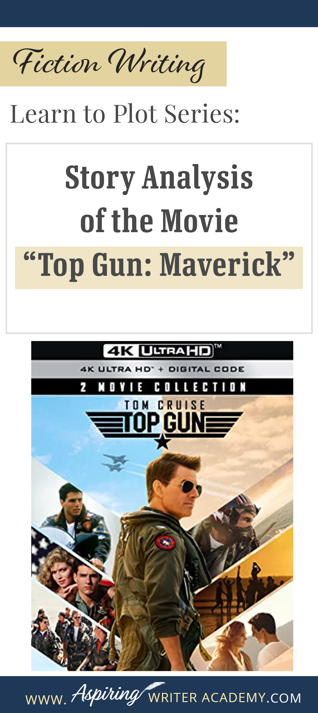Learn To Plot Fiction Writing Series: Story Analysis of the Movie “Top ...