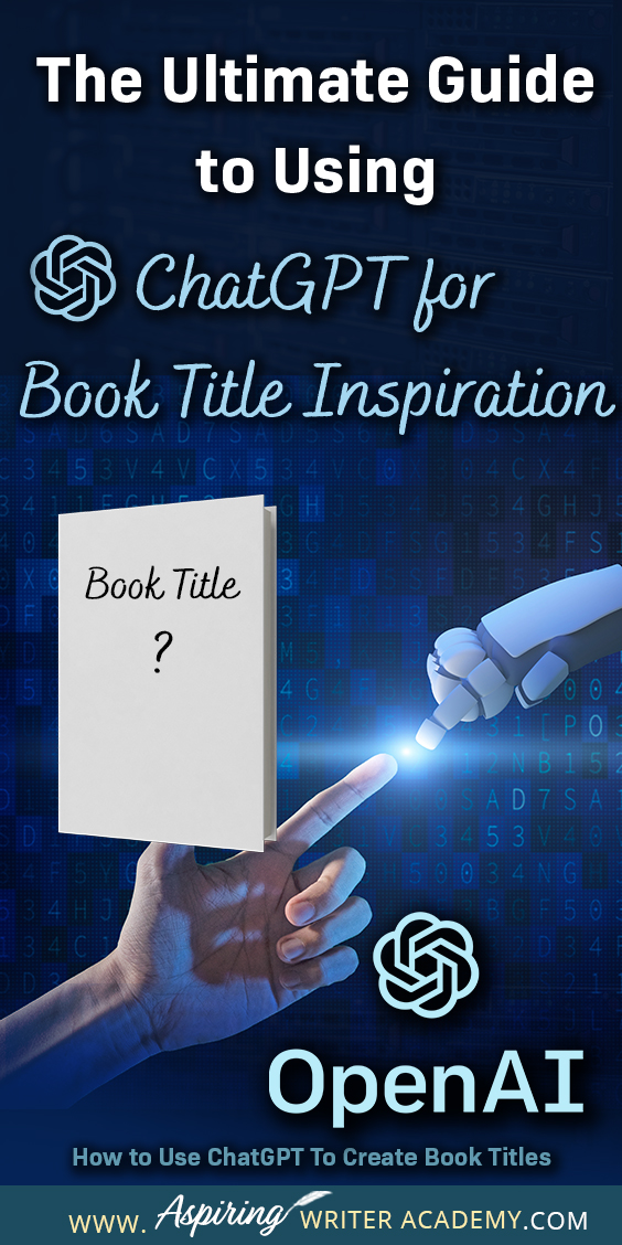 The Ultimate Guide to Using ChatGPT for Book Title Inspiration ...