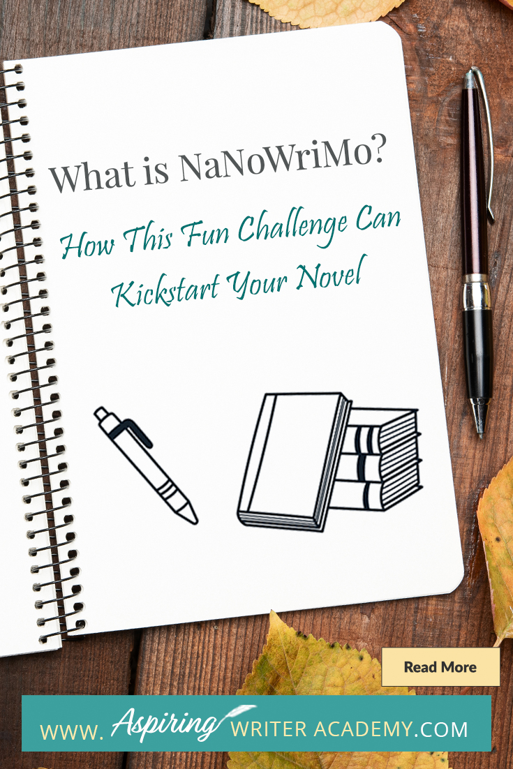 What is NaNoWriMo? How This Fun Challenge Can Kickstart Your Novel ...